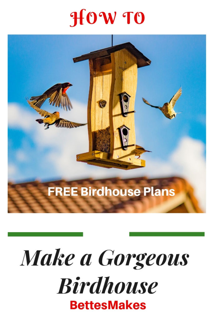 How To Make A Gorgeous Birdhouse - Bettes Makes